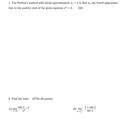solved 1 use newton s method with initial approximation x1