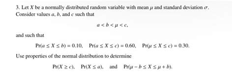 solved use properties of the normal distribution to