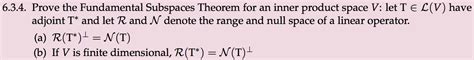 solved 6 3 4 prove the fundamental subspaces theorem for an