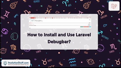 how to install and use laravel debugbar