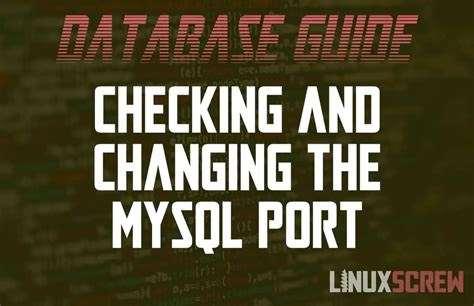 Default MySQL MariaDB Port Finding It Changing It