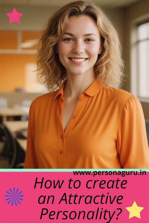 How To Create An Attractive Personality In 2024 Confident Body Language Personality