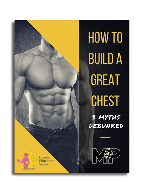 How To Build A Great Chest Mind Pump Media