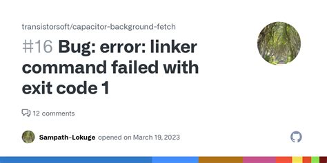 Bug Error Linker Command Failed With Exit Code 1 Issue 16