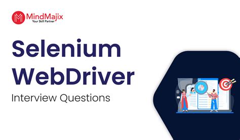 Top 50 Selenium Webdriver Interview Questions And Answers 2024