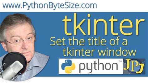 how to set the title of a python tkinter window youtube