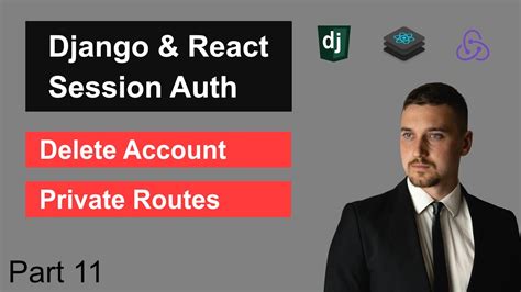 Django React Session Authentication And CSRF Part 11 React Delete