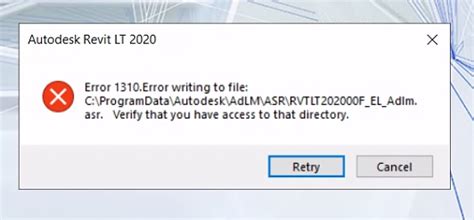 “错误1310。写入文件时出错： c programdata autodesk adlm asr rvtlt202000f el adlm asr 确认您有权访问该目录”