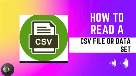 how to read csv file or data set csv data set ko kaisy read kary tips for read csv file
