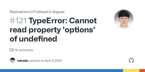 TypeError Cannot Read Property Options Of Undefined Issue 121