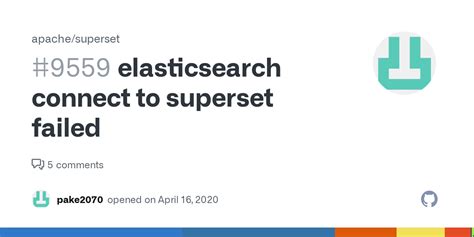 Elasticsearch Connect To Superset Failed Issue 9559 Apache