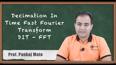 decimation in time fast fourier transform dit fft discrete time fourier transform youtube