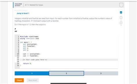 solved jump to level 1 integers initialval and finalval are