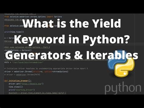 What Is The Yield Keyword In Python Generators Iterables YouTube