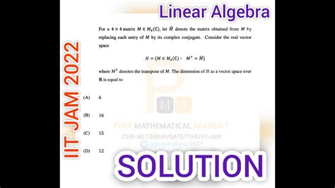 iit jam 2022 linear algebra solution question number 26 pure mathematical academy sudip