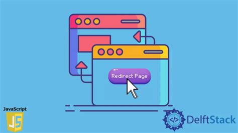 How To Redirect Page With Onclick In JavaScript Delft Stack