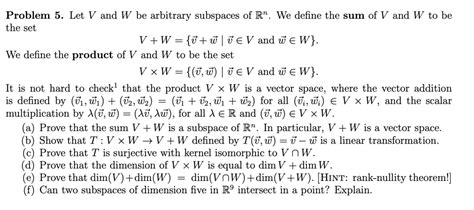 solved problem 5 let v and w be arbitrary subspaces of r n we define the sum of v and w to be
