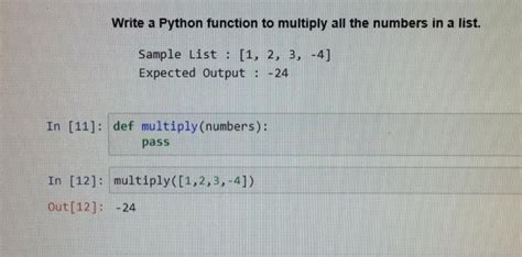 Solved Write A Python Function To Multiply All The Numbers Chegg