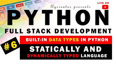 live 6 built in data types in python statically and dynamically typed language