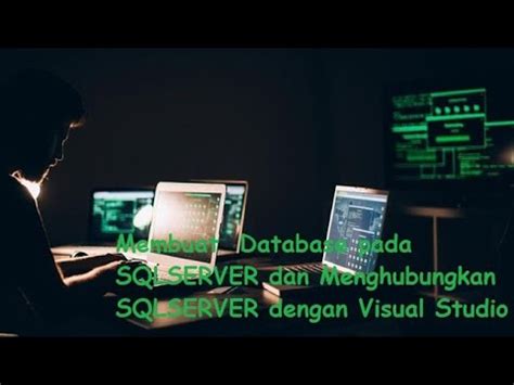 Tutorial Membuat Database Pada Sqlserver Dan Menghubungkan