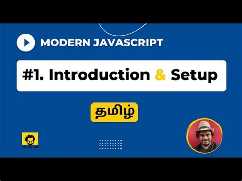 Learn JavaScript In Tamil 1 Introduction And Setup Javascript