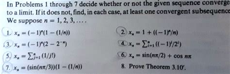 solved in problems 1 through 7 decide whether or not the given sequences converge to a limit