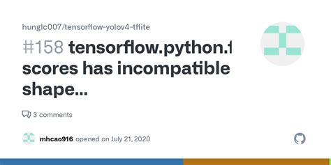 tensorflow python framework errors implvalidargumenterror scores has incompatible shape [op