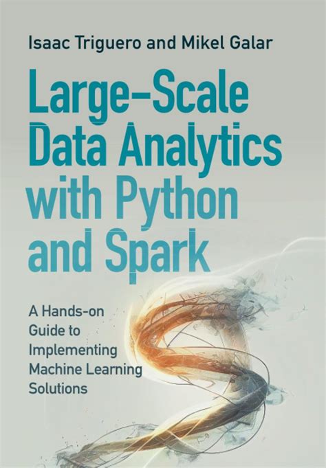 Large Scale Data Analytics With Python And Spark 9781009318259