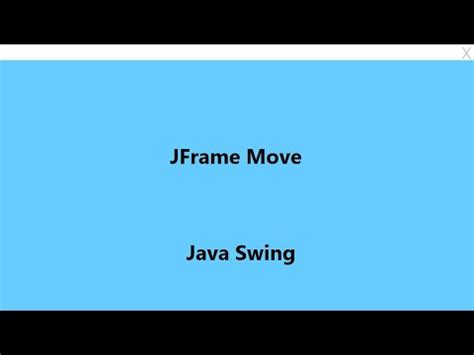 Move A Jframe In Java Swing Netbeans Youtube
