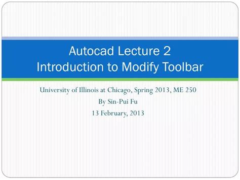 Ppt Autocad Lecture Introduction To Modify Toolbar Powerpoint