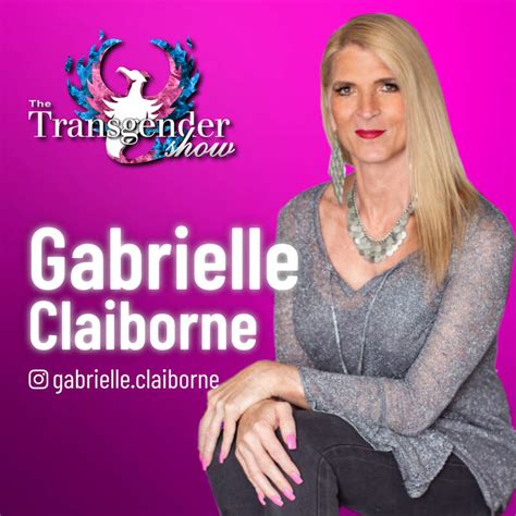 The Transgender Show Gabrielle Clayborne