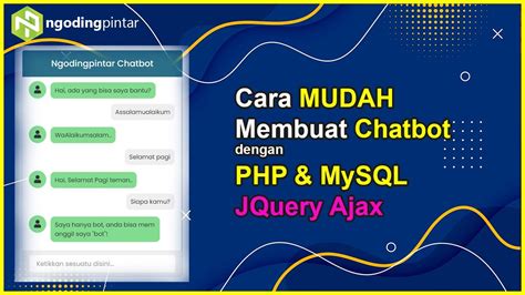 cara mudah membuat chatbot dengan php and mysql jquery ajax cocok untuk pemula