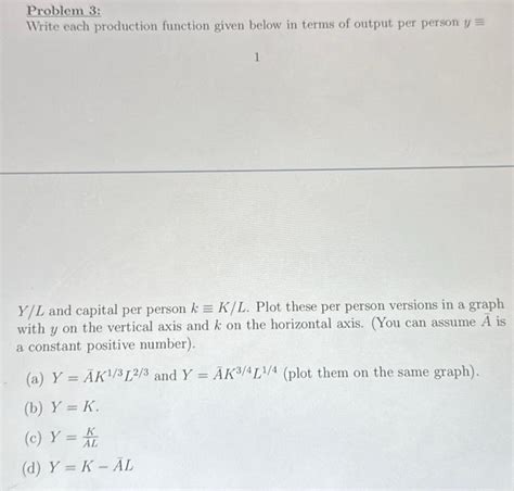 solved problem 3 write each production function given below
