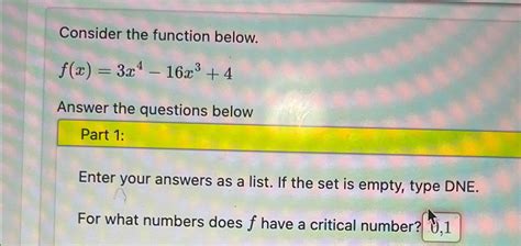 solved consider the function below f x 3x4 16x3 4answer the