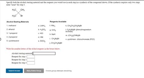 Solved Specify Both The Alcohol Starting Material And The Chegg