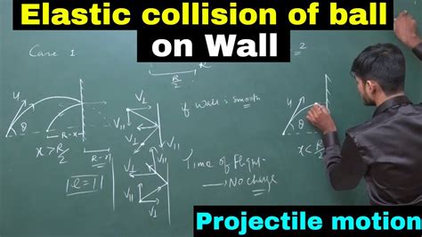 projectile motion lecture 7 elastic collision of a ball on wall for iit jee neet by kp