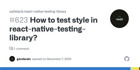 how to test style in react native testing library · issue 623 · callstack react native testing