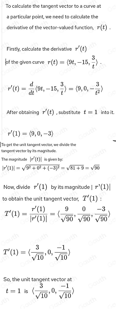 solved for the following parameterized curve find the unit tangent vector at the given value
