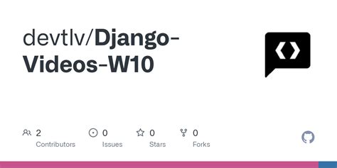 Django Videos W10 Content Django Videos W10 Section 2 Getting Started