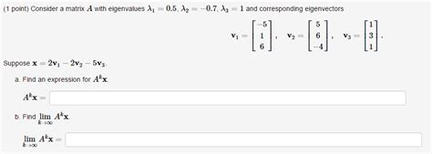 solved consider a matrix a with eigenvalues lambda 1 0 5