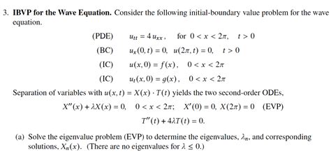 solved 3 ibvp for the wave equation consider the following