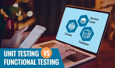 unit testing vs functional testing a guide on why what and how by zealousweb medium