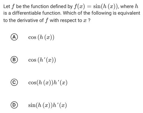 solved let f be the function defined by f x sin h x where h is a differentiable function