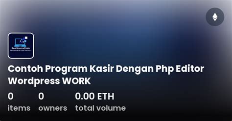 Contoh Program Kasir Dengan Php Editor Wordpress WORK Collection