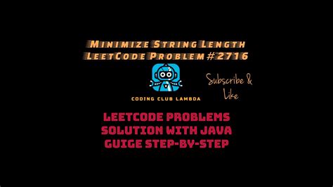 minimize string length leetcode 2716 problem java bundle solution guide step by step youtube