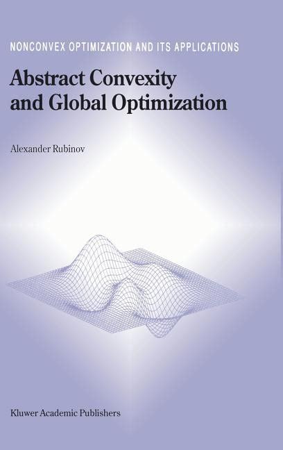 nonconvex optimization and its applications abstract convexity and global optimization series