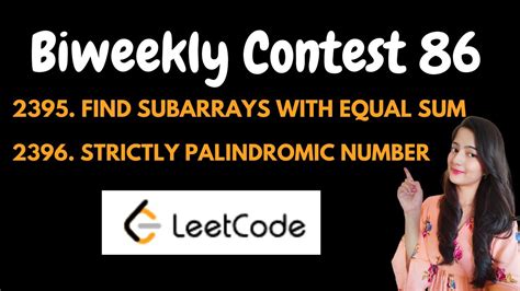 leetcode biweekly contest 86 coding problems discussed must watch youtube