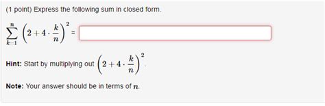 solved express the following sum in closed form your