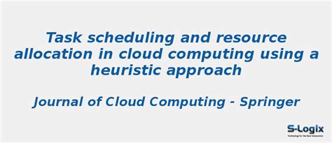 task scheduling and resource allocation in cloud s logix