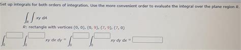 solved set up integrals for both orders of integration use